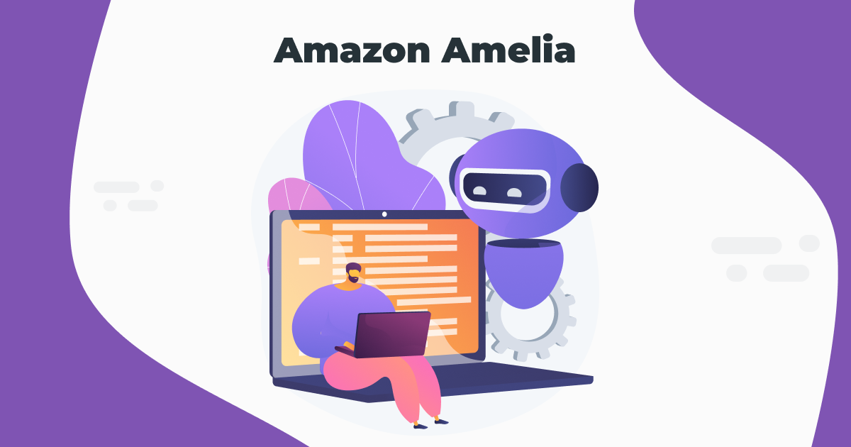 Amazon Amelia Explained: The Future of AI Tools for Amazon Sellers