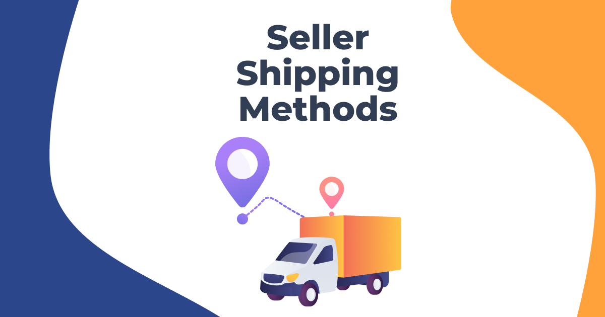 Seller Shipping Methods: How to Choose the Cheapest One