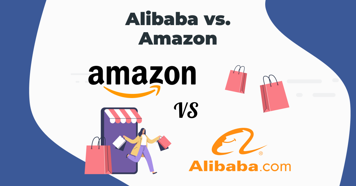 Alibaba vs. Amazon: Comparing Platforms for Online Sellers 2025