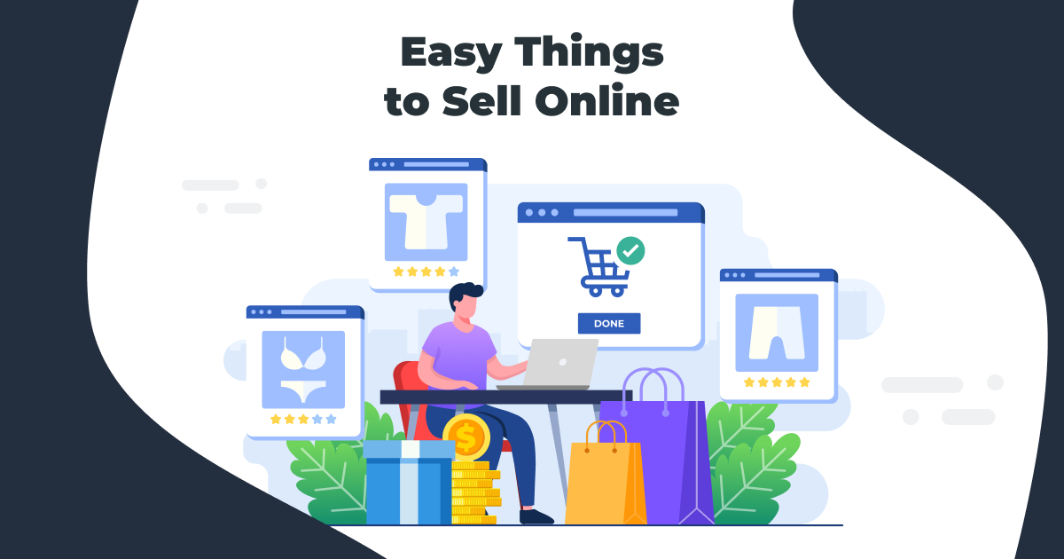 30+ Easy Things to Sell and Start Your Own Business in 2025