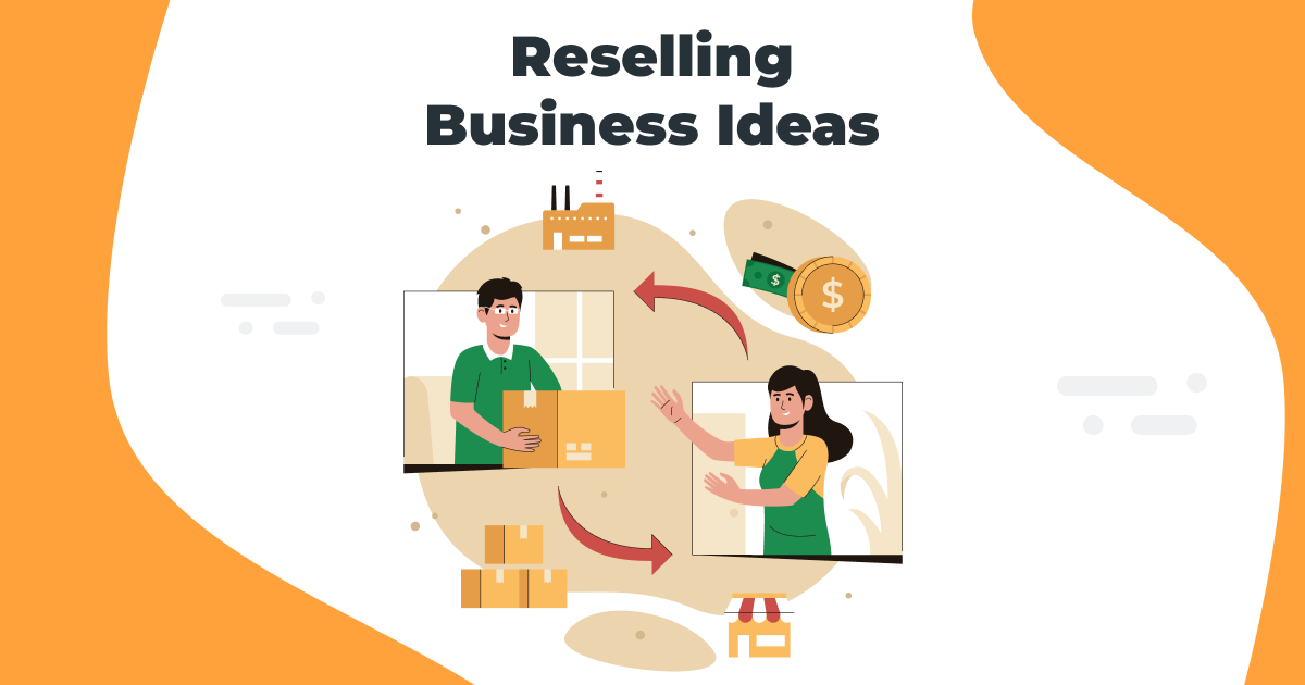 10 Profitable Reselling Business Ideas to Start From Home