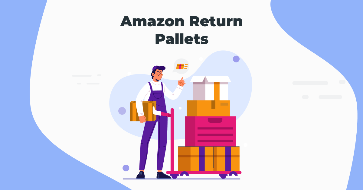 Amazon Return Pallets: How to Buy and Resell for Profit